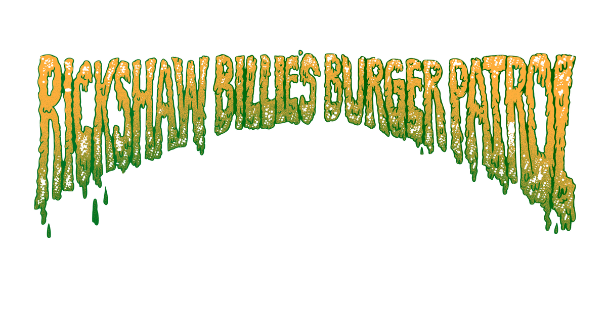 Rickshaw Billie's Burger Patrol – Rickshaw Billie's Burger Patrol